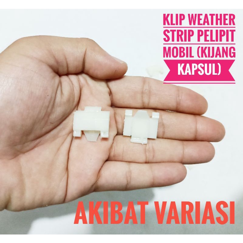 Jual 10 Pcs Klip Weather Strip Pelipit Mobil Kijang Kapsul Plastik ...