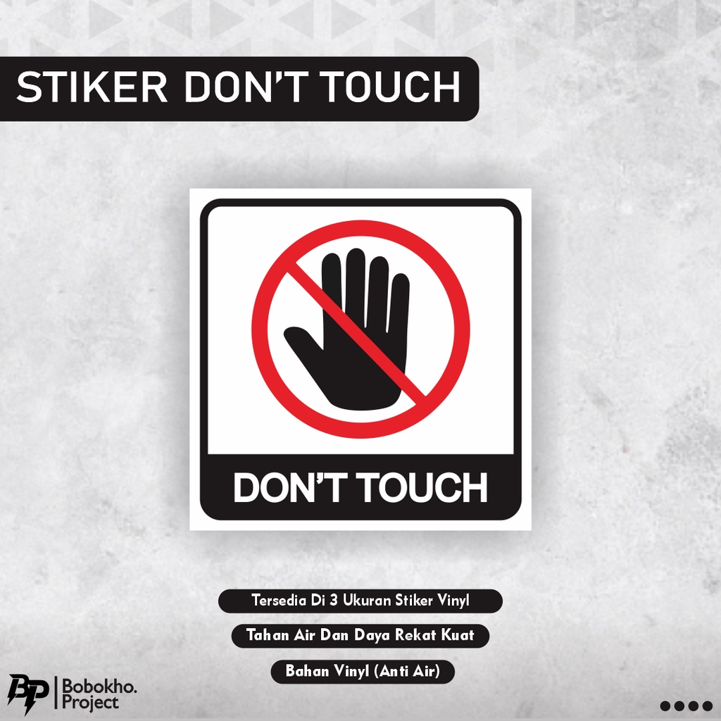 Jual stiker dont touch / stiker jangan disentuh / stiker jangan ...