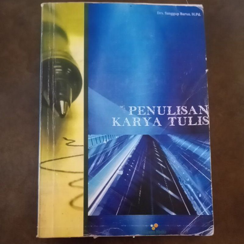 Jual BUKU PENULISAN KARYA TULIS, Drs. Sanggup Barus, M.Pd, Penerbit ...