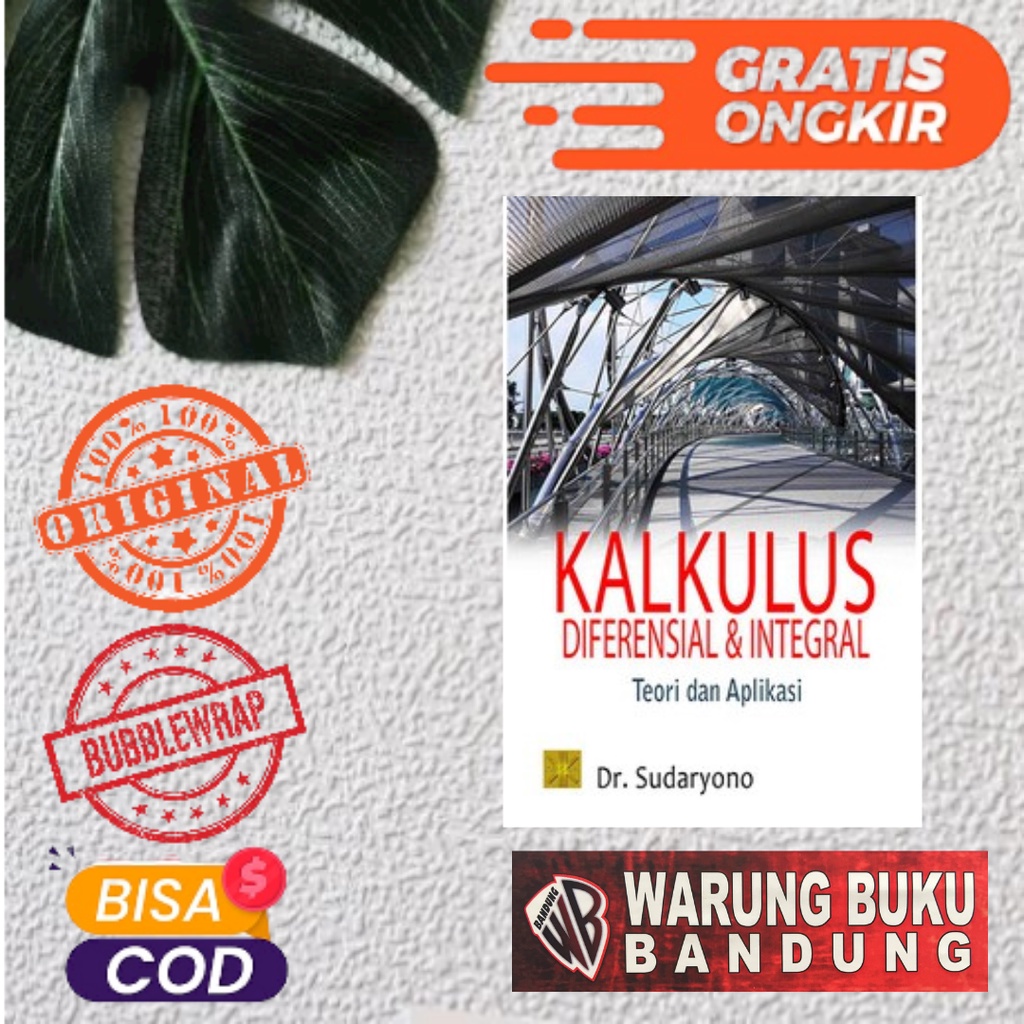 Jual BUKU KALKULUS DIFERENSIAL DAN INTEGRAL TEORI DAN APLIKASI - SUDARYONO | Shopee Indonesia