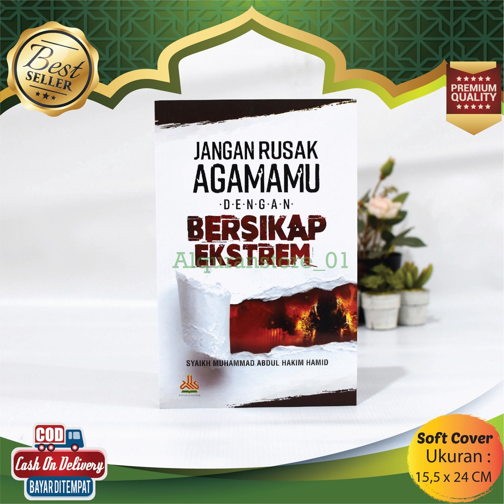 Jual Buku Jangan Rusak Agamamu dengan Bersikap Ekstrem Karya Syaikh ... Jual Buku Jangan Rusak Agamamu dengan Bersikap Ekstrem Karya Syaikh ...