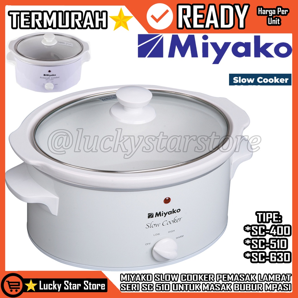 Jual MIYAKO SLOW COOKER PEMASAK LAMBAT SC 510 BUBUR MENGUSKUS SAYURAN ...