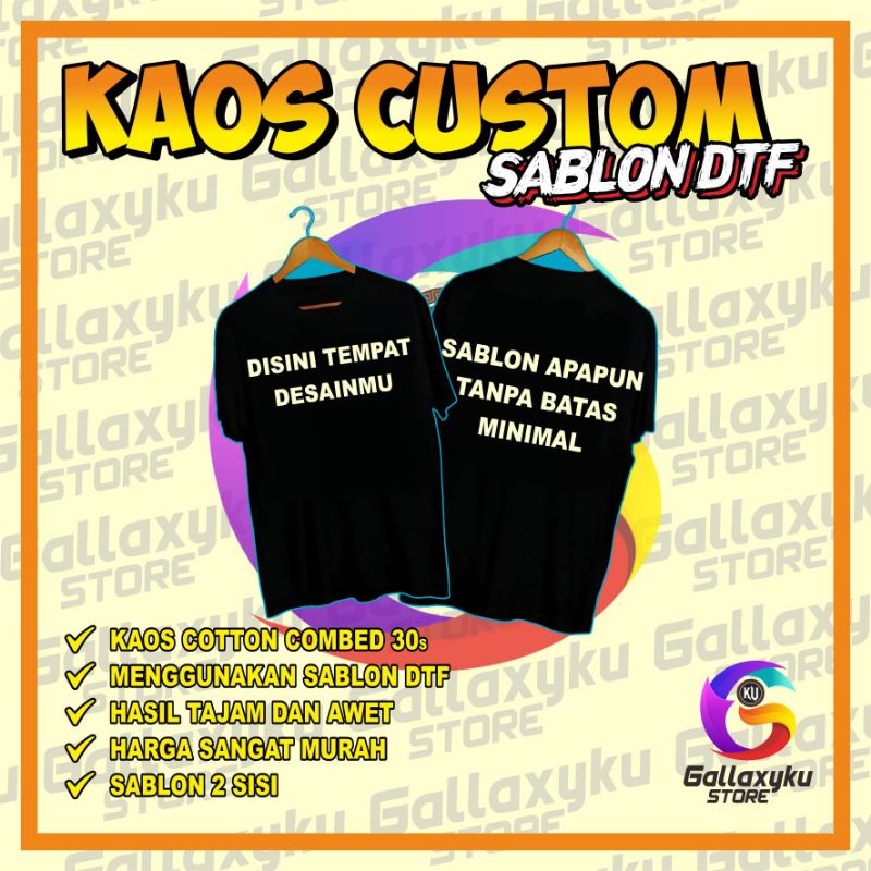 Jual KAOS SABLON CUSTOM SATUAN A2 DTF / SABLON KAOS SATUAN / DESIGN BEBAS BISA FOTO GAMBAR LOGO ...