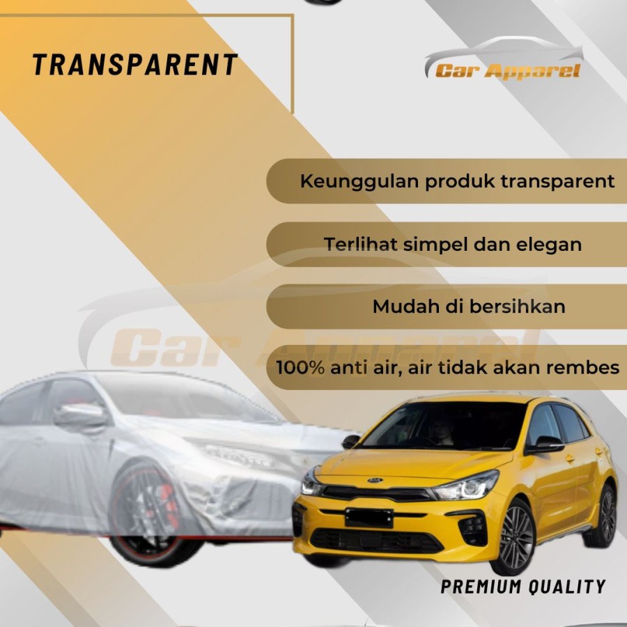 Jual Cover Mobil Kia Rio Gen 4 YB 2017-2022 Transparan Transparent Car ...