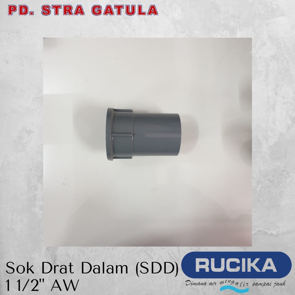 Jual SDD AW 1 1/2 FITTING PVC RUCIKA | SOCKET / SOK DRAT DALAM | FAUCET ...