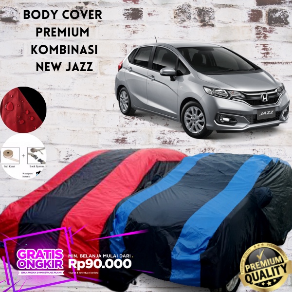 Jual Sarung Mobil / Penutup Mobil / Body Cover Mobil Kombinasi New Jazz ...