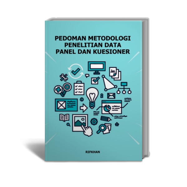 Jual Pedoman Metodologi Penelitian Data Panel Dan Kuesioner - Rifkhan ...