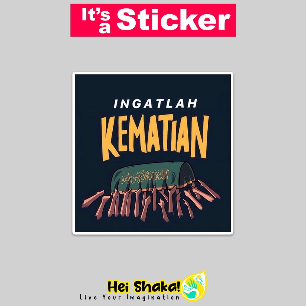 Jual Stiker Ingatlah Kematian Sticker Kata Kutipan Motivasi Muslim ...