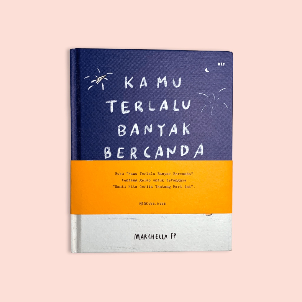Jual Kamu terlalu banyak bercanda marchella fp hard cover buku bekas ...
