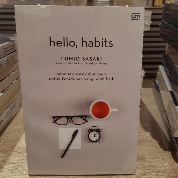 Jual Buku Hello Habits Fumio Sasaki Penulis Goodbye Things Hidup ...