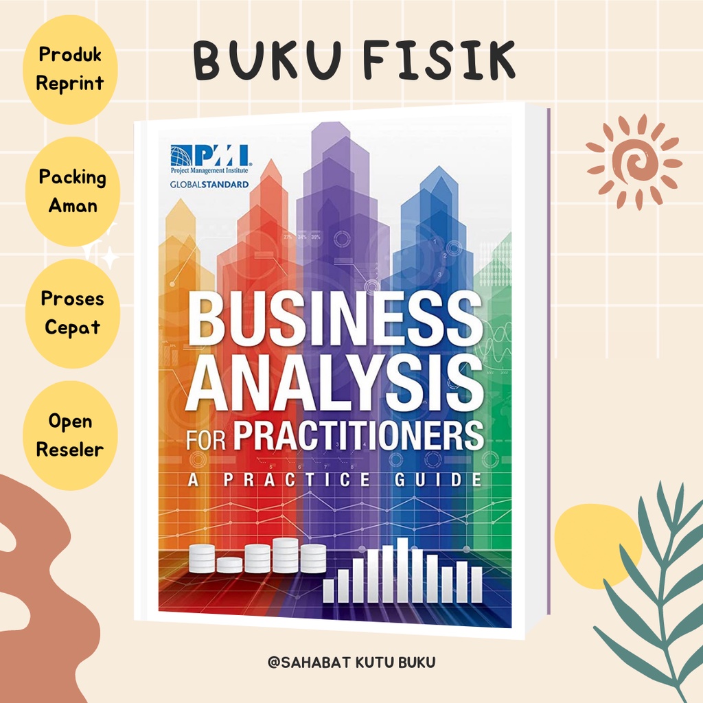 Jual BUKU BUSINESS ANALYSIS FOR PRACTITIONERS: A PRACTICE GUIDE ...