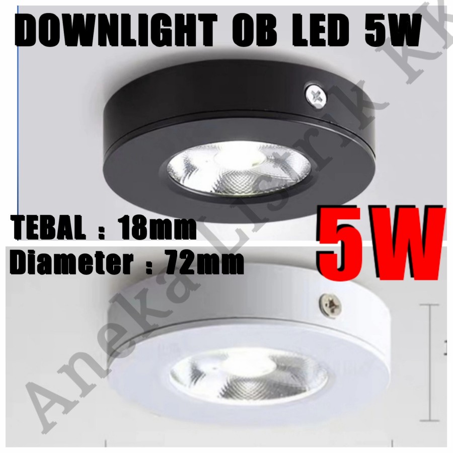 Jual DOWNLIGHT OB LED COB 5W SPOT OUTBOW HITAM PUTIH TIPIS TEMPEL ...