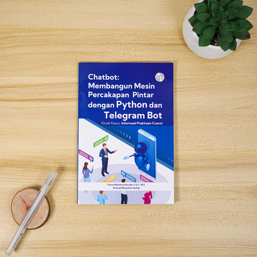 Jual Buku Chatbot: Membangun Mesin Percakapan Pintar Dengan Python Dan ...