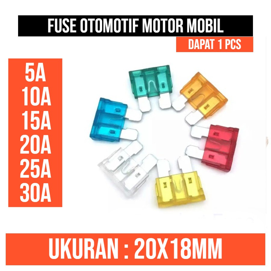 Jual Fuse Otomotif Tancap Motor Mobil 5A 10A 15A 20A 25A 30A Sekring | Shopee Indonesia