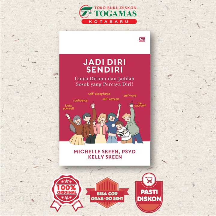 Jual Jadi Diri Sendiri: Cintai Dirimu Dan Jadilah Sosok Yang Percaya ...
