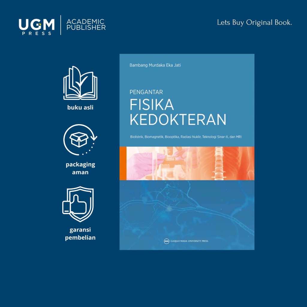 Jual PENGANTAR FISIKA KEDOKTERAN 2: Biolistrik, Biomagnetik, Biooptika, Radiasi Nuklir ...