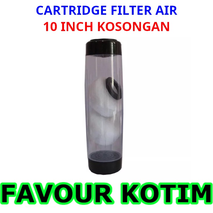 Jual CARTRIDGE FILTER 10 INCH TABUNG FILTER 10 INCH KOSONGAN FVKOTIM ...