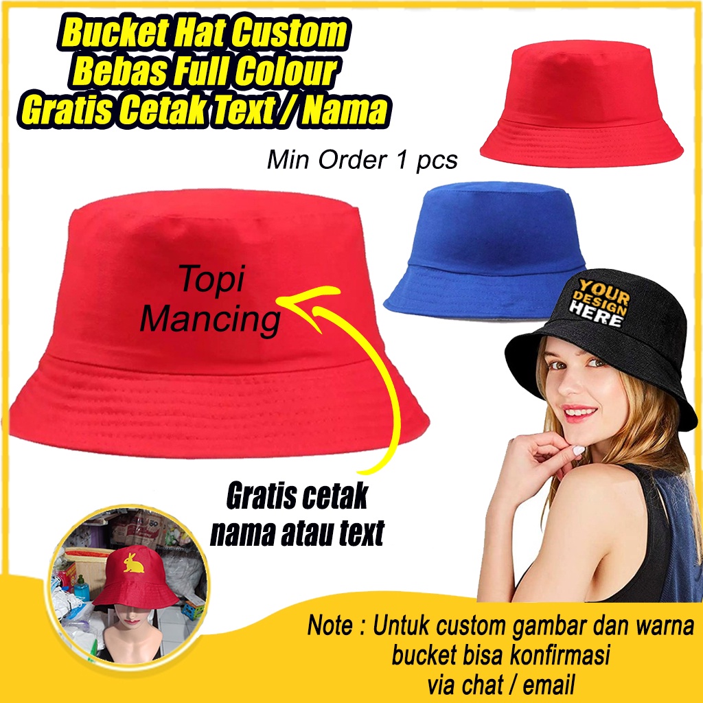 Jual TOPI BUCKET HAT CUSTOM FULL COLOUR BEBAS GRATIS CETAK NAMA ATAU TEXT SOUVENIR | Shopee ...