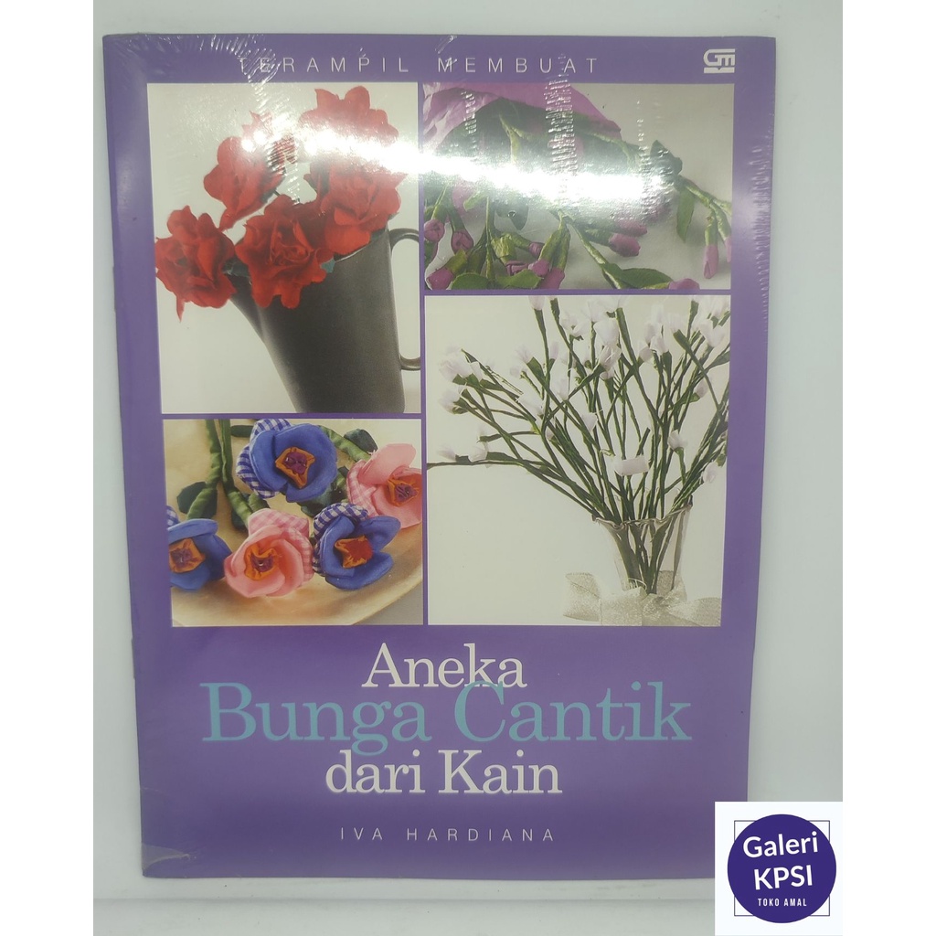 Jual Buku Aneka Bunga Cantik dari Kain | Shopee Indonesia