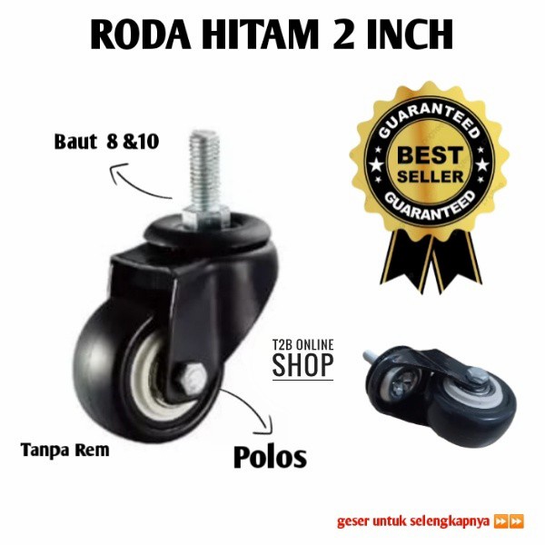 Jual Roda Hitam 2 Inch Baut 10 dan 8 Polos Per Pcs | Shopee Indonesia