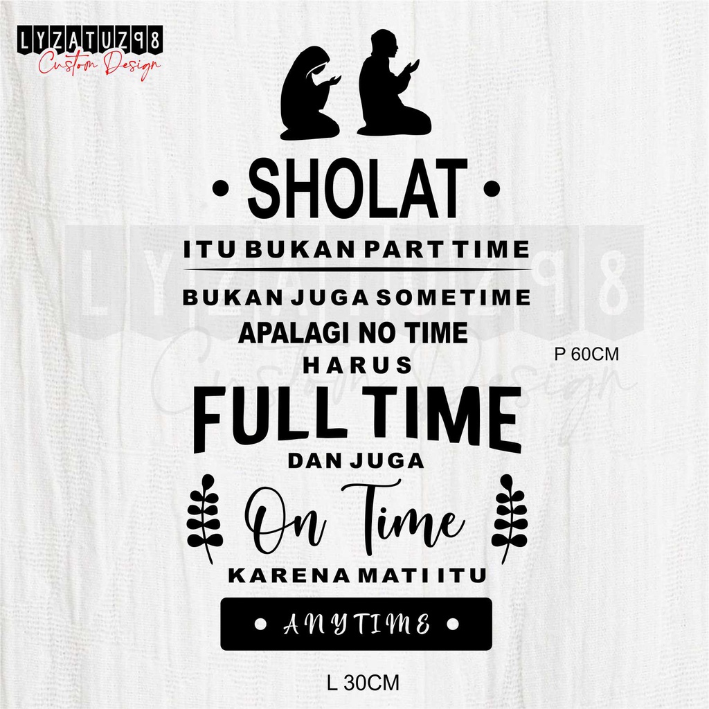 Jual Stiker Dinding Quotes Kata Motivasi ISLAMI PENGINGAT SHOLAT ...