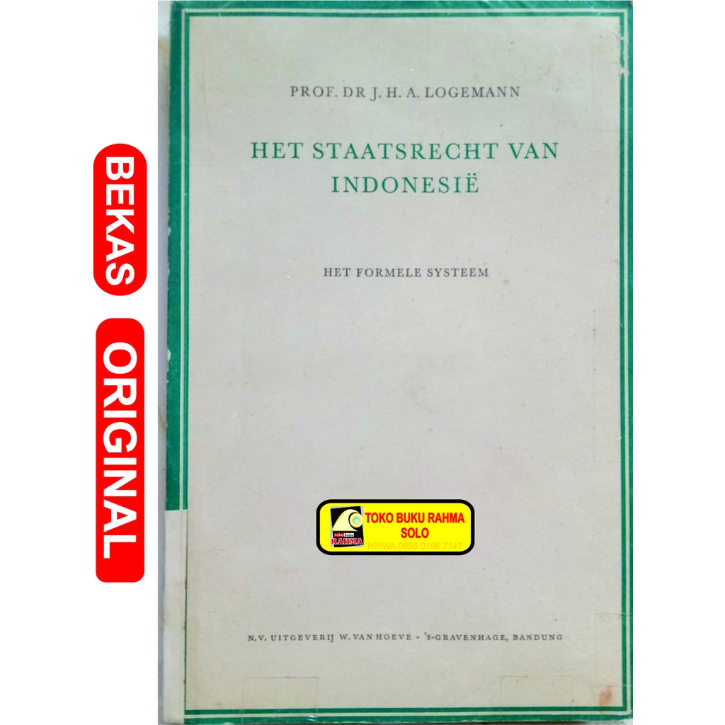 Jual Het Staatsrecht Van Indonesia Prof. DR J. H. A. Logemann N. V ...