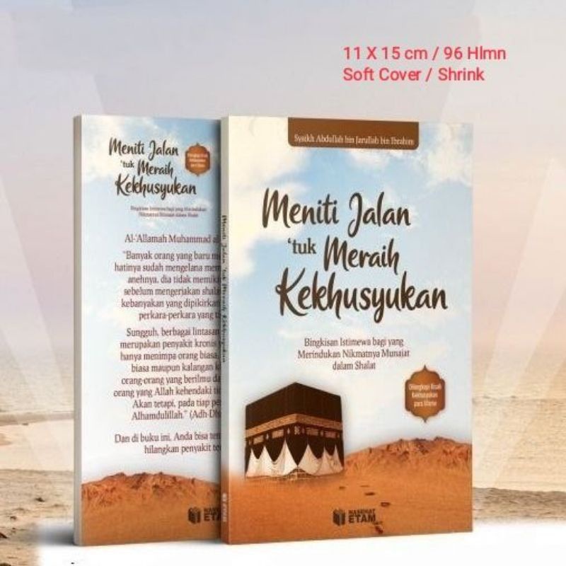 Jual Buku MENITI JALAN TUK MERAIH KEKHUSYUKAN - NASEHAT ETAM - CARA KHUSYU' DALAM SHALAT ...
