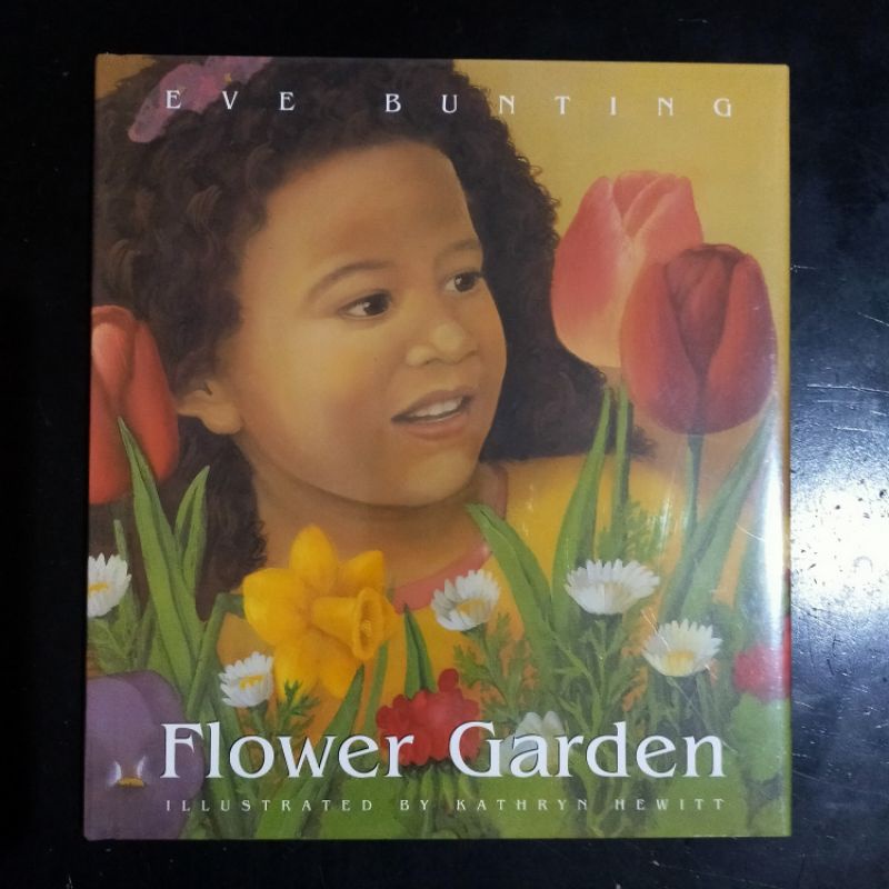 Jual Flower Garden - Eve Bunting & Kathryn Hewitt [Picture Story Book ...