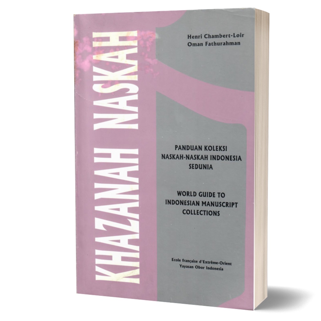 Jual Khazanah Naskah: Panduan Koleksi Naskah-Naskah Indonesia ...