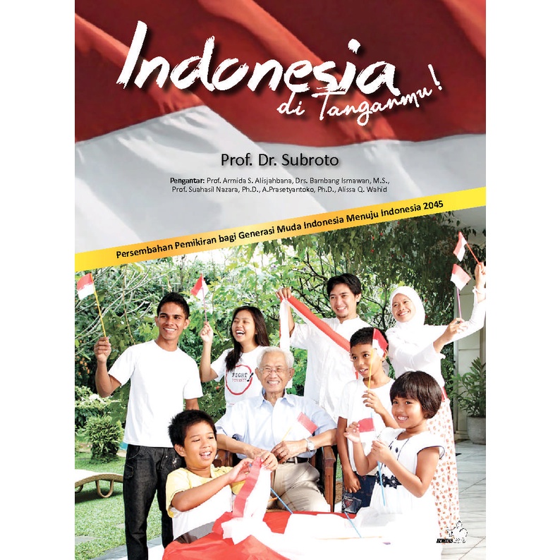 Jual Indonesia di Tanganmu - Pemikiran Bagi Generasi Muda Indonesia ...