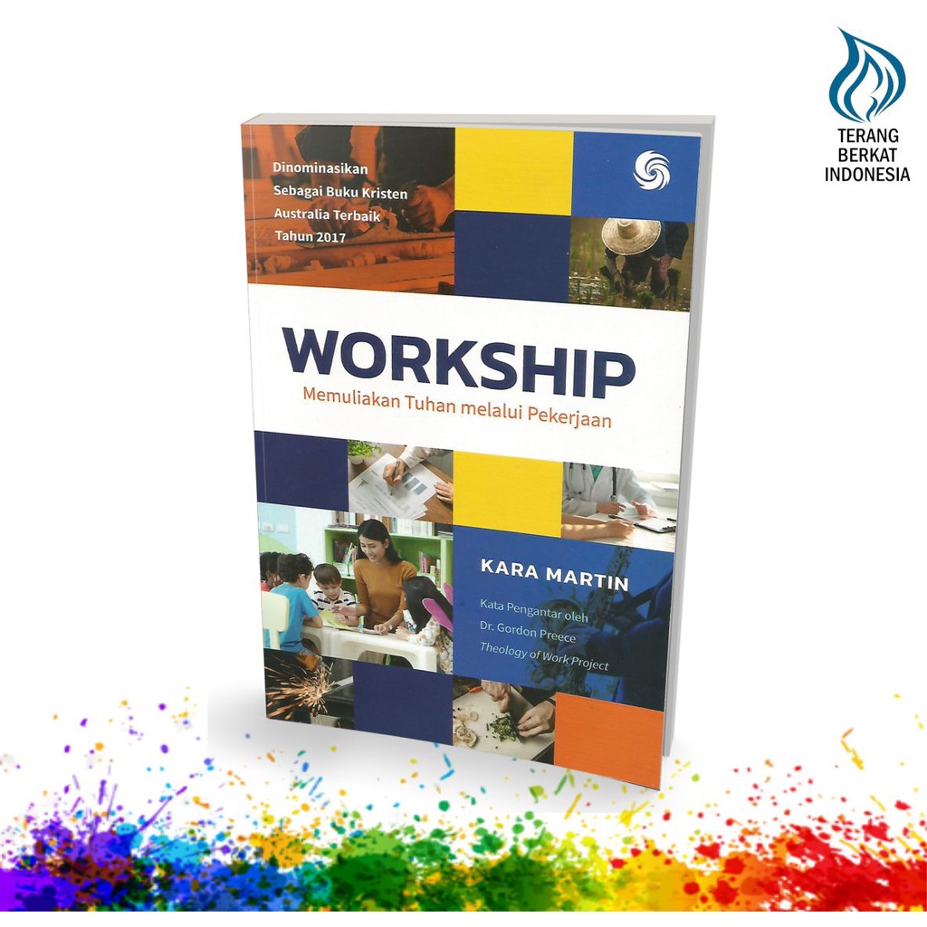 Jual Workship , Memuliakan Tuhan melalui Pekerjaan (Kara Martin) - Buku Rohani Kristen | Shopee ...