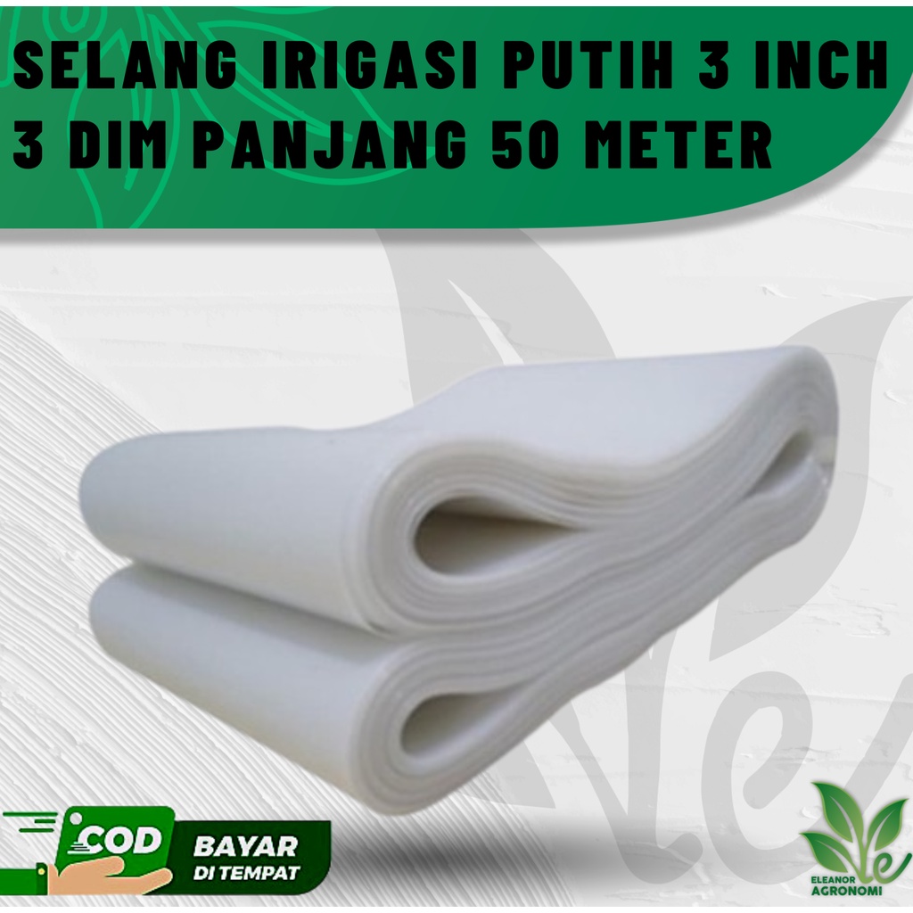 Jual Selang Plastik Selang Sawah Selang Irigasi Putih 3 Inch 3 Dim ...
