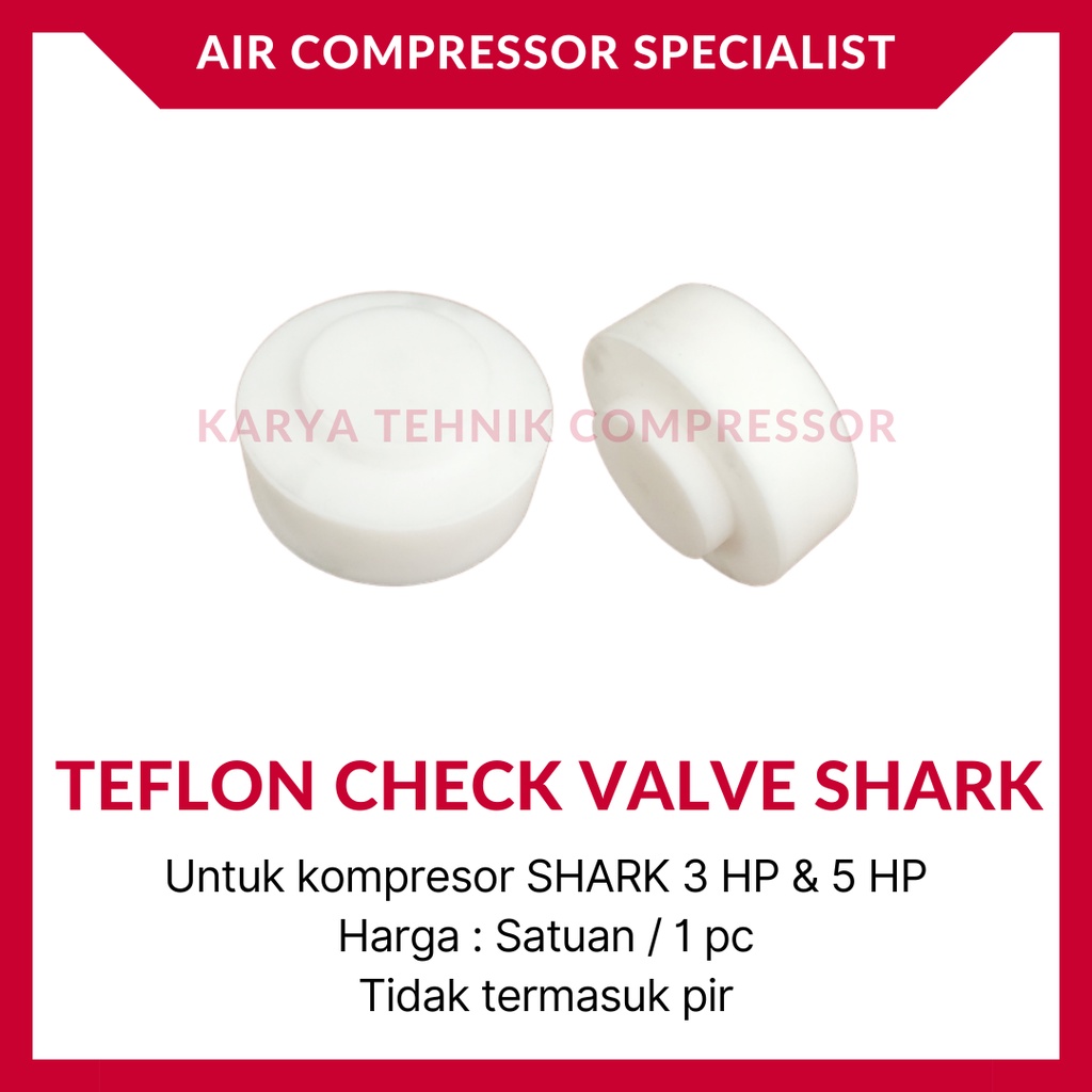 Jual Teflon Isi Check Valve Kompresor Udara SHARK 3 HP & 5 HP | Shopee ...