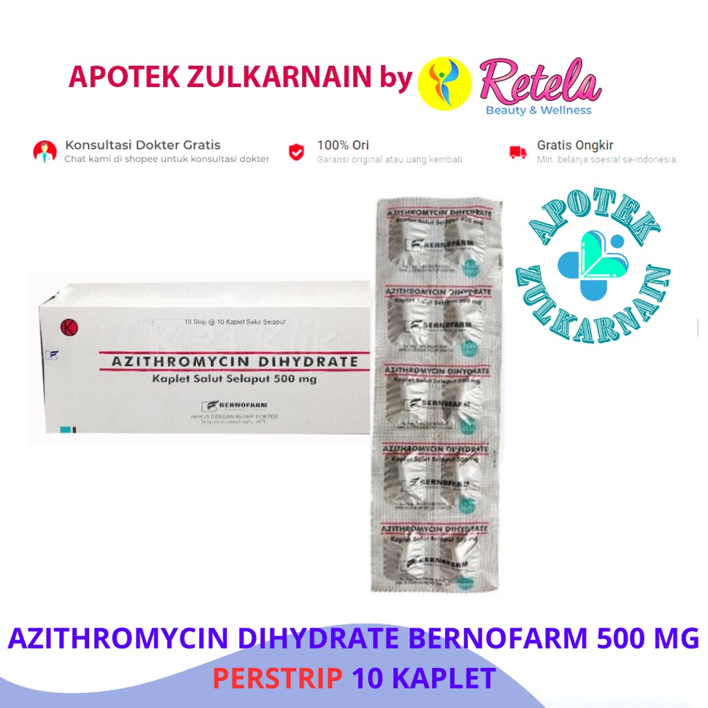 Jual Azithromycin Dihydrate Bernofarm 500 Mg Strip 10 Kaplet Azit 500 ...