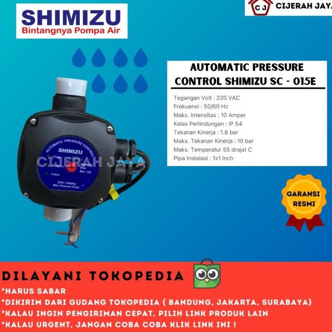Jual SHIMIZU AUTOMATIC PRESSURE CONTROL SC-015E OTOMATIS POMPA | Shopee ...