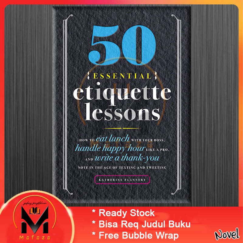 Jual 50 Essential Etiquette Lessons - Katherine Flannery | Shopee Indonesia