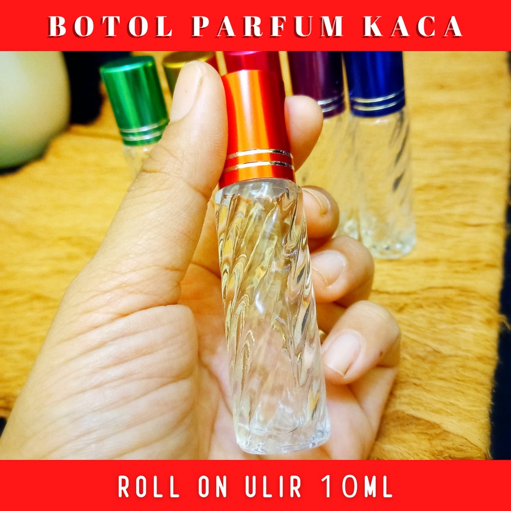 Jual Botol Parfum Roll On Ulir 10ml Kaca Oles Bening - MURNI ORIGINAL ...