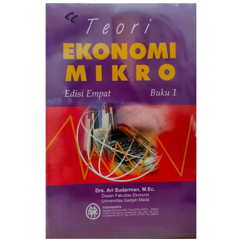 Jual Teori Ekonomi Mikro Edisi Empat Buku 1 - Ari Sudarman - BPFE | Shopee Indonesia