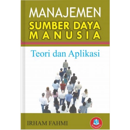 Jual Buku Manajemen Sumber Daya Manusia; Teori dan Aplikasi Irham Fahmi, S.E., M.Si. | Shopee ...