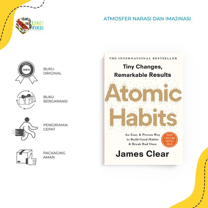 Jual Buku Pengembangan DIri - Atomic Habits : Perubahan Kecil Yang Memberikan Hasil Luar Biasa ...