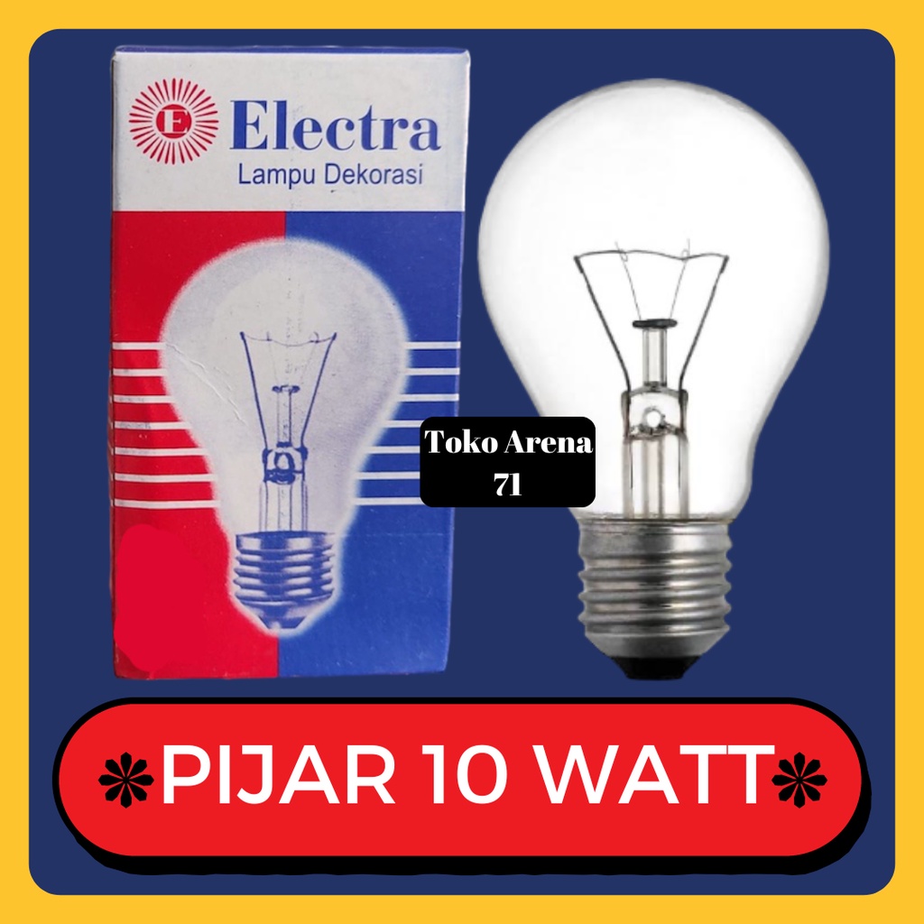 Jual Lampu Pijar Electra 10W 10Watt 10 W 10 Watt Lampu Bohlam Pijar Elektra | Shopee Indonesia