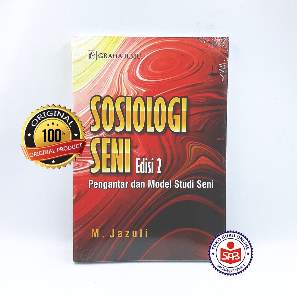 Jual Sosiologi Seni Pengantar dan Model Studi Seni - M. Jazuli | Shopee Indonesia