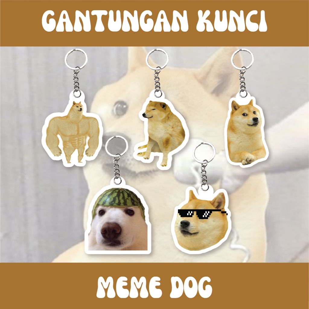 Jual GANTUNGAN KUNCI MEME DOG | AKRILIK 3MM | MEME | MIM | Shopee Indonesia