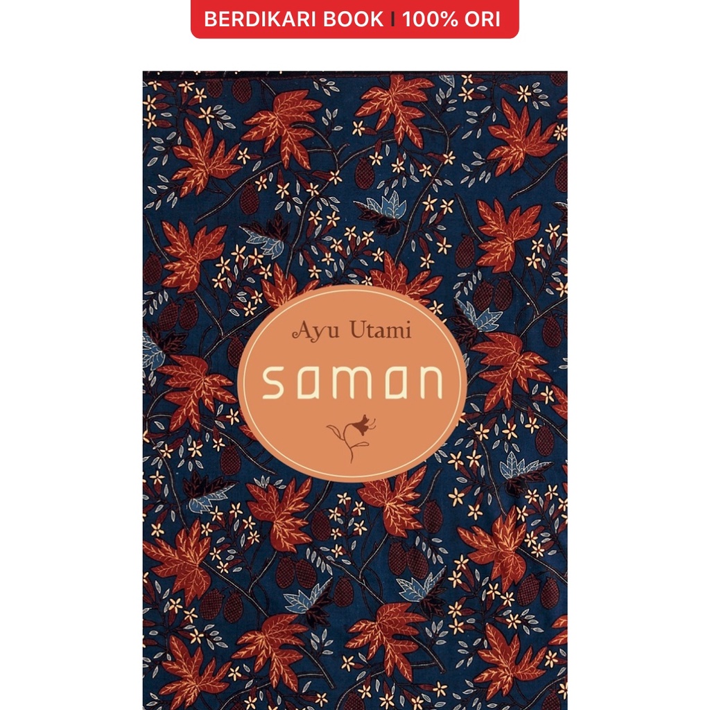 Jual Berdikari - Ayu Utami; Novel Saman - Gramedia | Shopee Indonesia