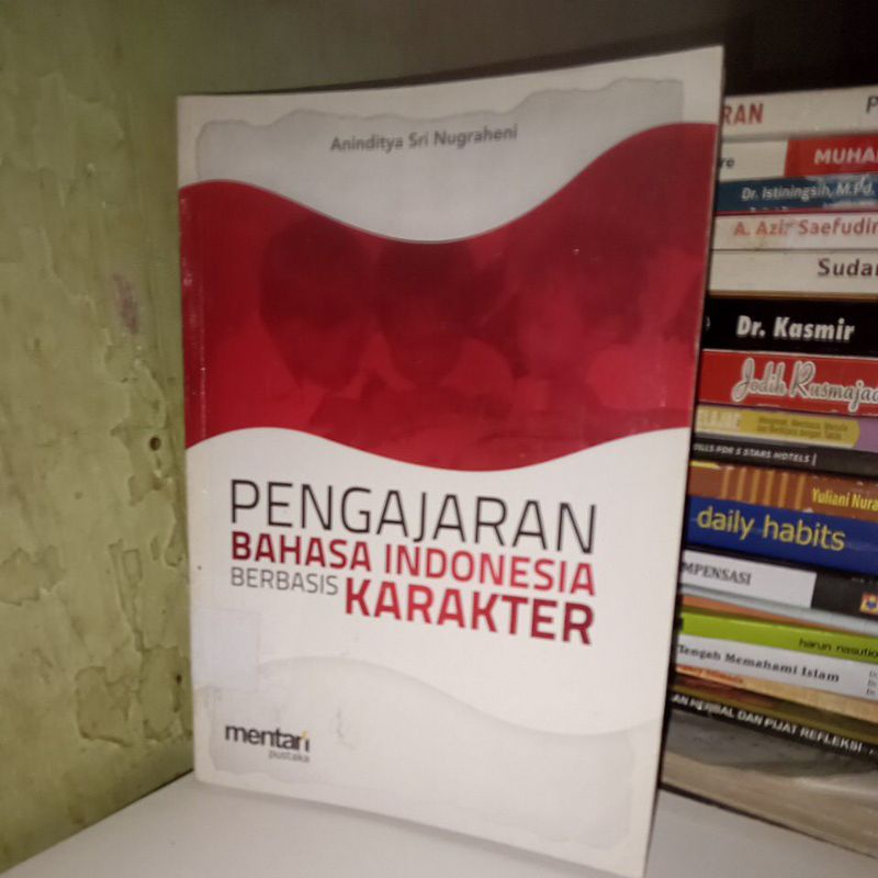 Jual buku Pengajaran Bahasa Indonesia Berbasis KARAKTER. karangan ...