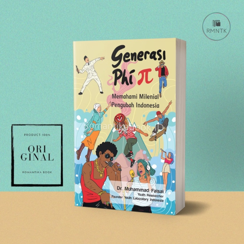 Jual Buku Generasi Phi: Memahami Milenial Pengubah Indonesia - Muhammad Faisal | Shopee Indonesia