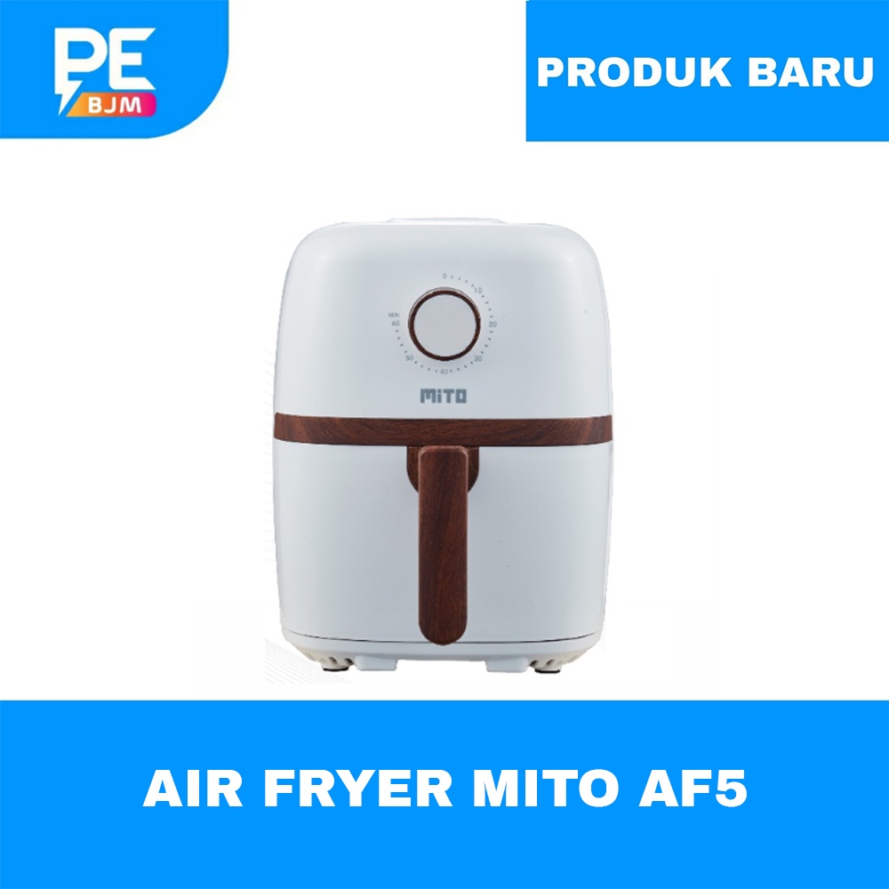 Jual AIR FRYER MITO HAPPY FRY 4L AF5 GARANSI RESMI | Shopee Indonesia