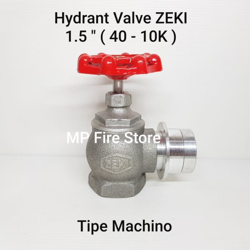 Jual FIRE HYDRANT VALVE PEMADAM ZEKI 1.5 " 40 MM 10K KRAN LANDING ...