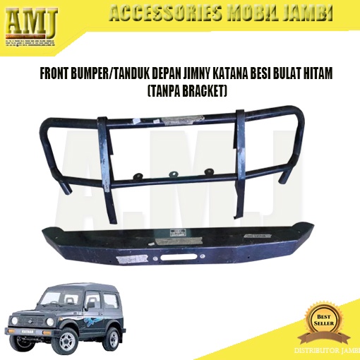 Jual FRONT BUMPER/TANDUK DEPAN JIMNY KATANA BESI BULAT HITAM TANPA ...