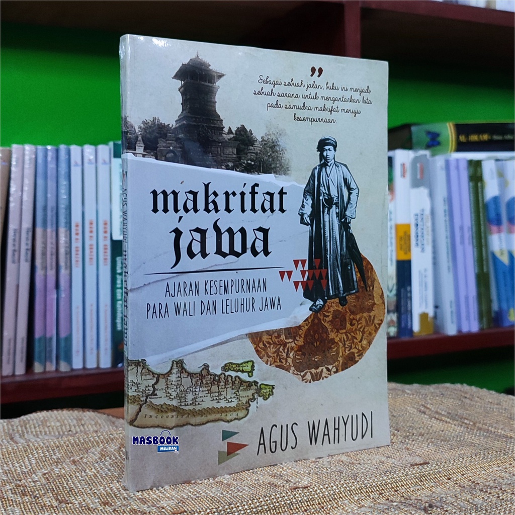 Jual BUKU MAKRIFAT JAWA - Ajaran Kesempurnaan Para Wali dan Leluhur Jawa - Agus Wahyudi | Shopee ...